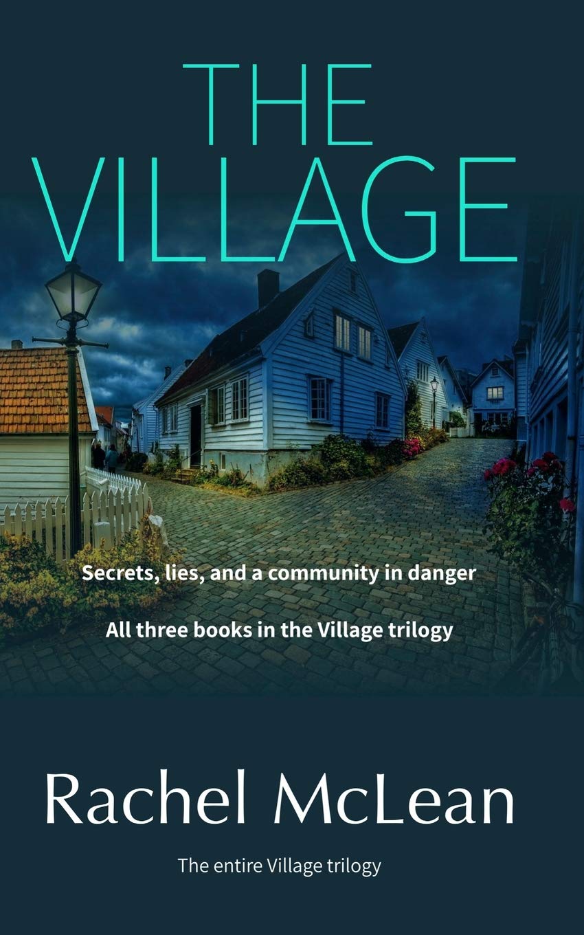 The Village: All three books in the trilogy by Rachel McLean | Goodreads
