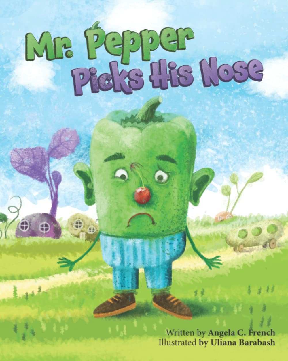Mr. Pepper Picks His Nose by Angela C. French | Goodreads