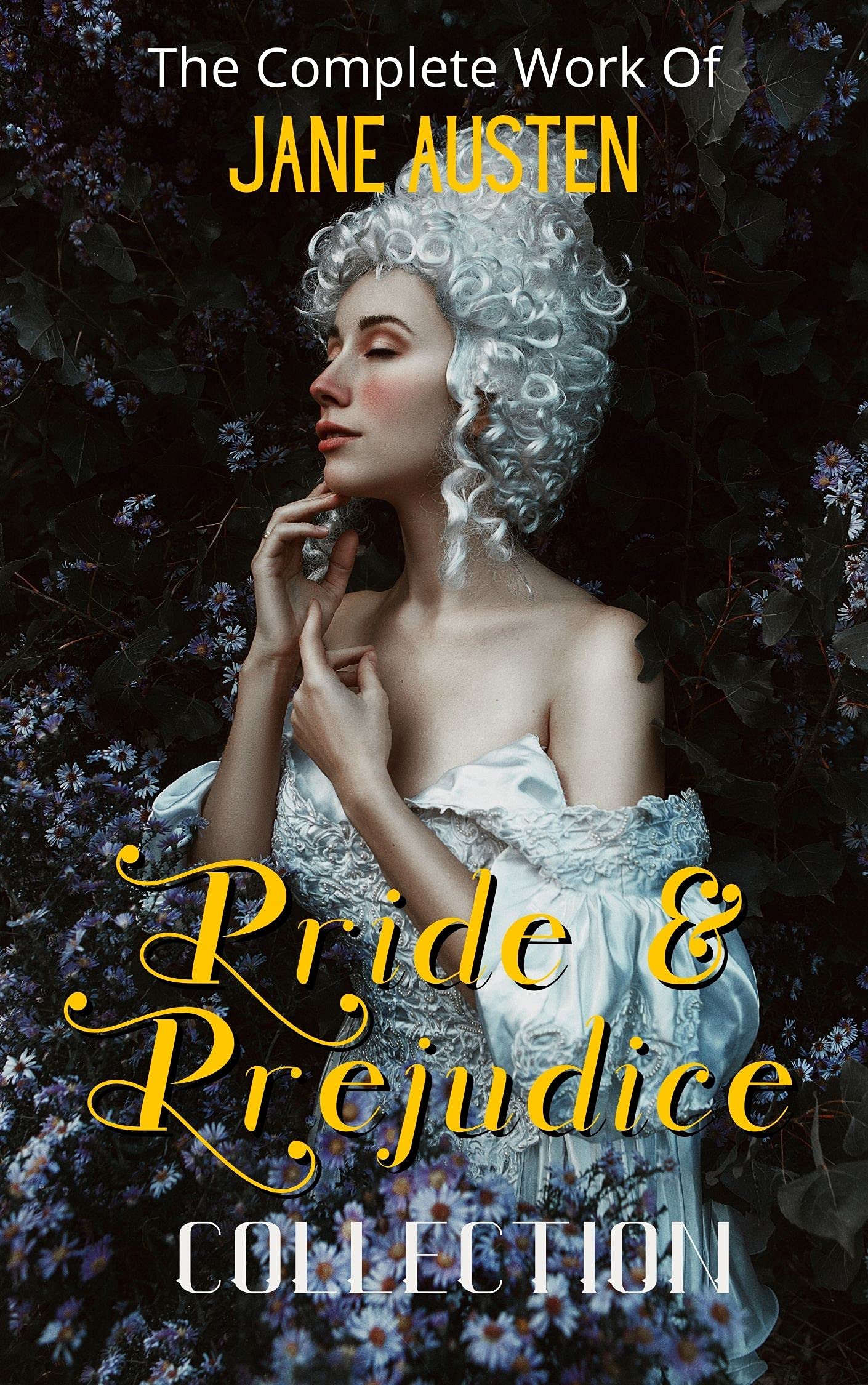 Pride and Prejudice Collection: The Complete work of Jane Austen | Pride and Prejudice | Emma ...
