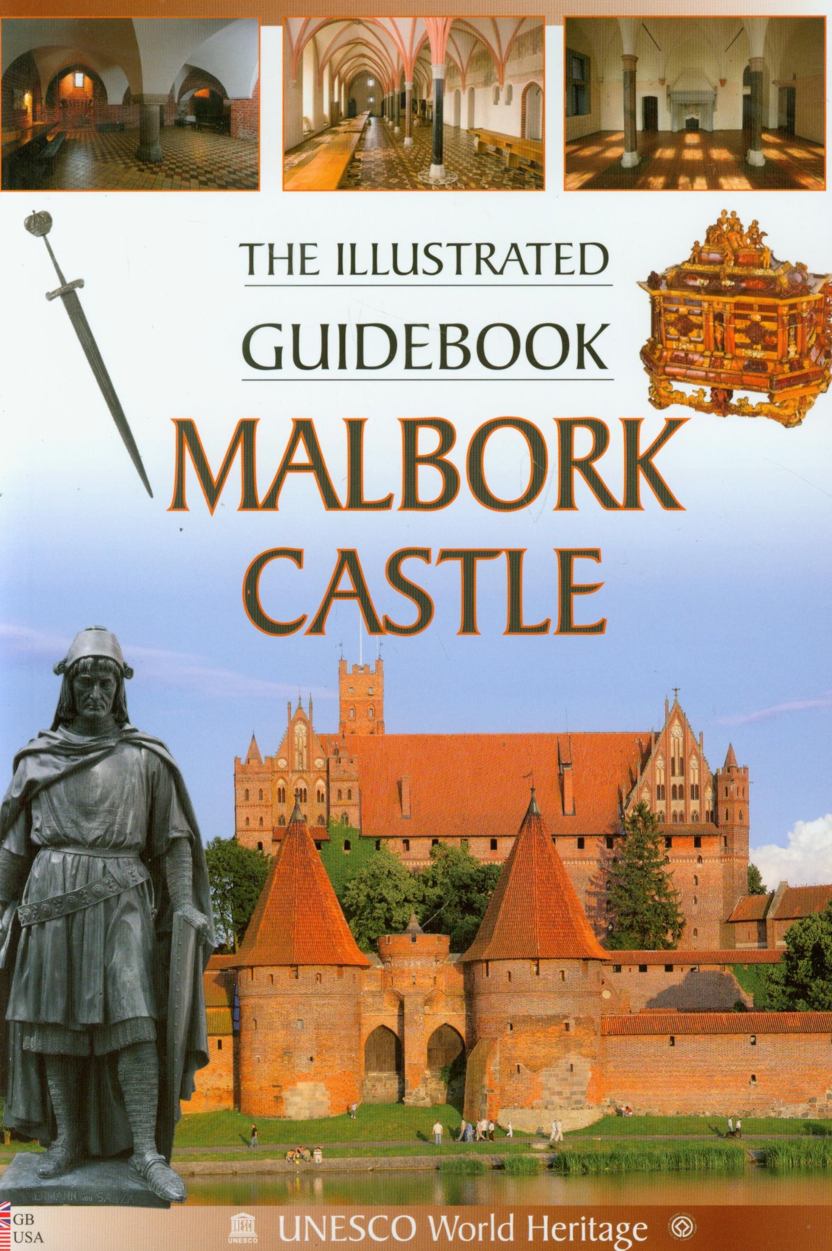 Malbork Castle: The illustrated guidebook by Mariusz Mierzwinski ...