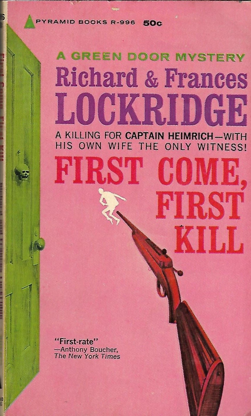 First Come, First Kill by Richard Lockridge | Goodreads