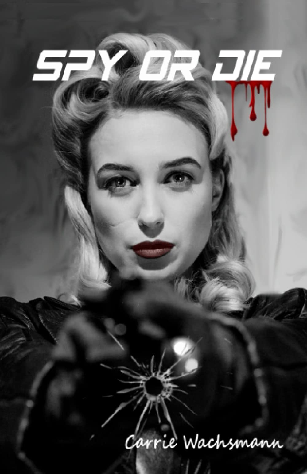 Spy or Die: A Spy, Crime Thriller and Romance Novel with Spiritual ...