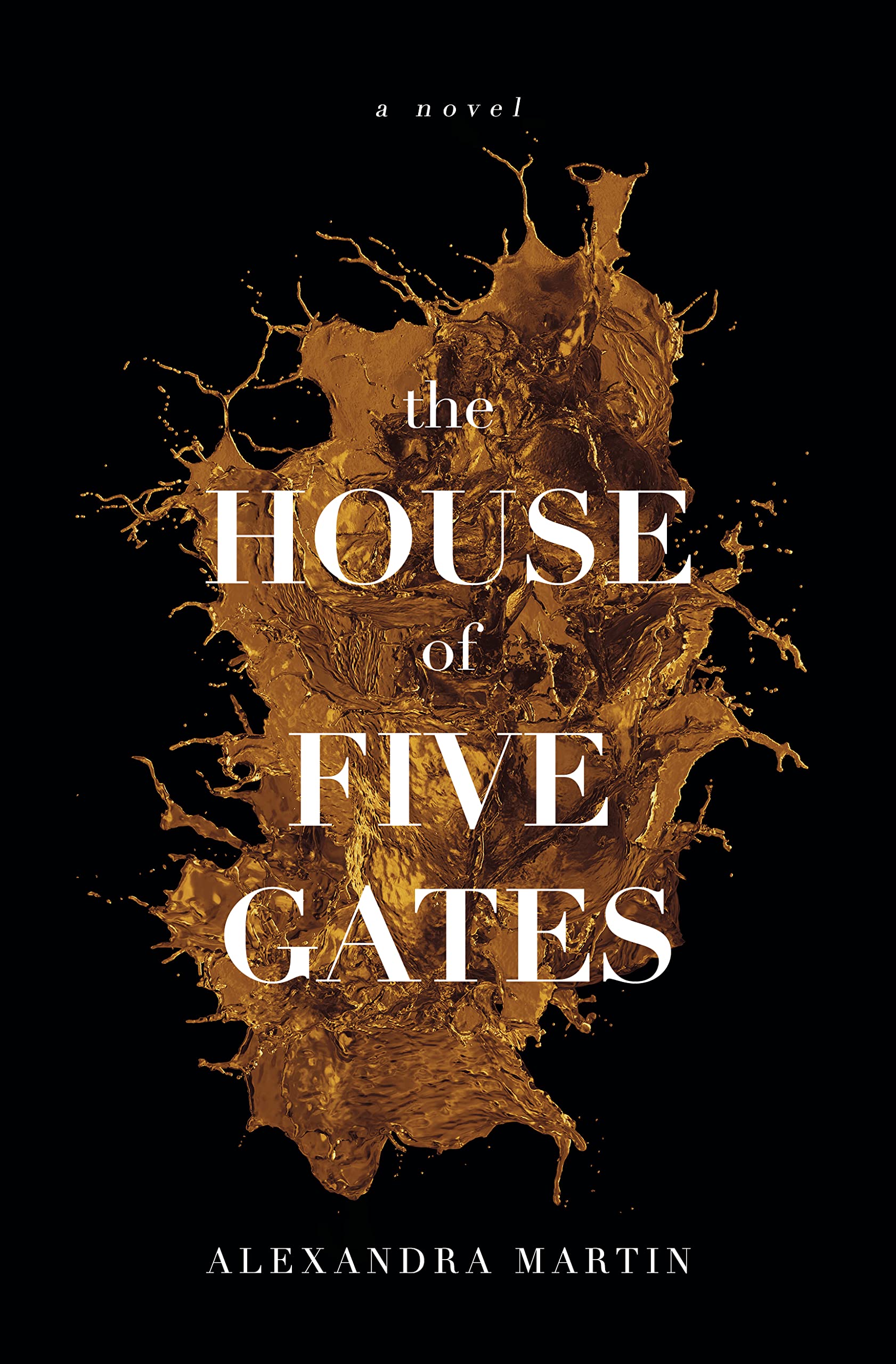 The House of Five Gates by Alexandra Martin | Goodreads