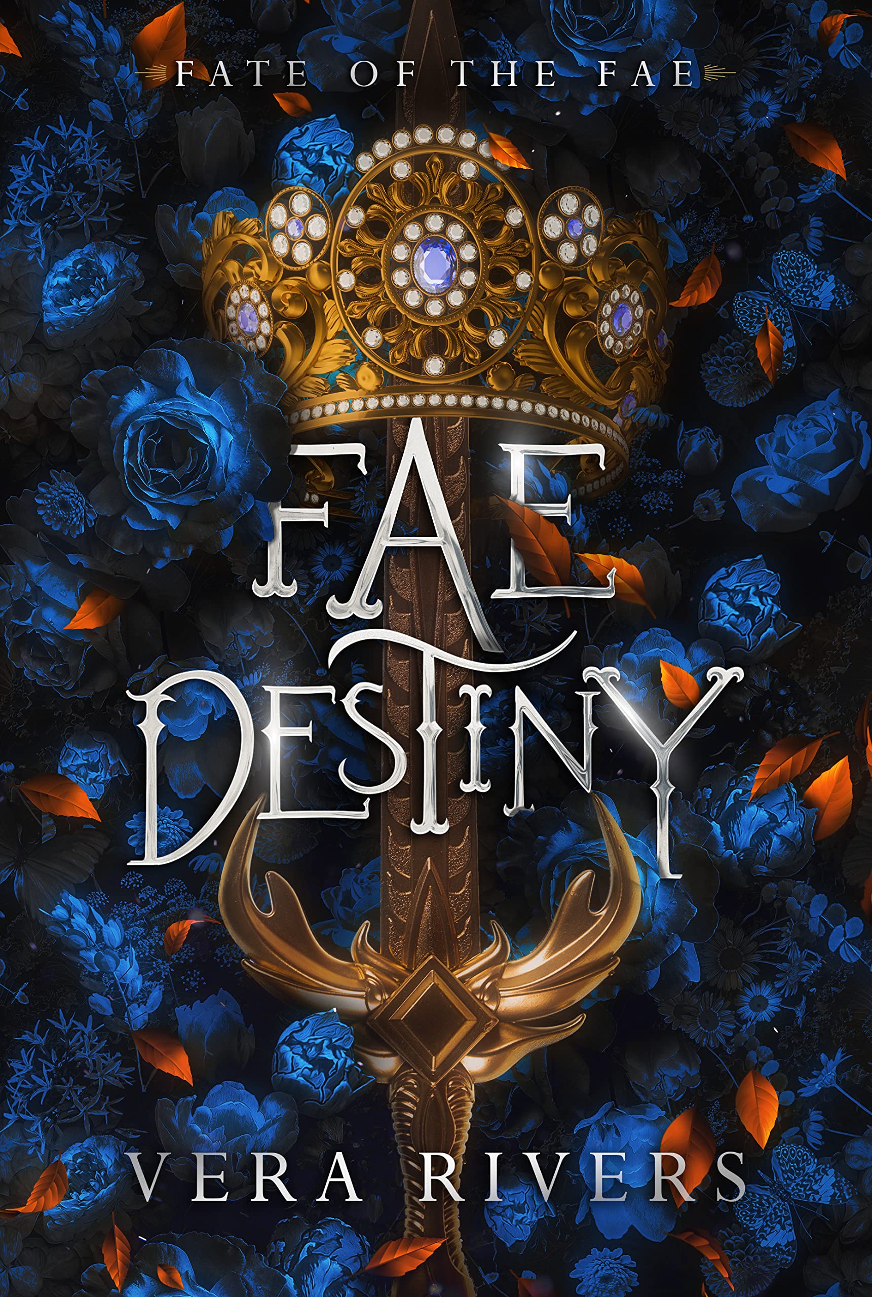 Fae Destiny (Fate of the Fae, #3) by Vera Rivers | Goodreads