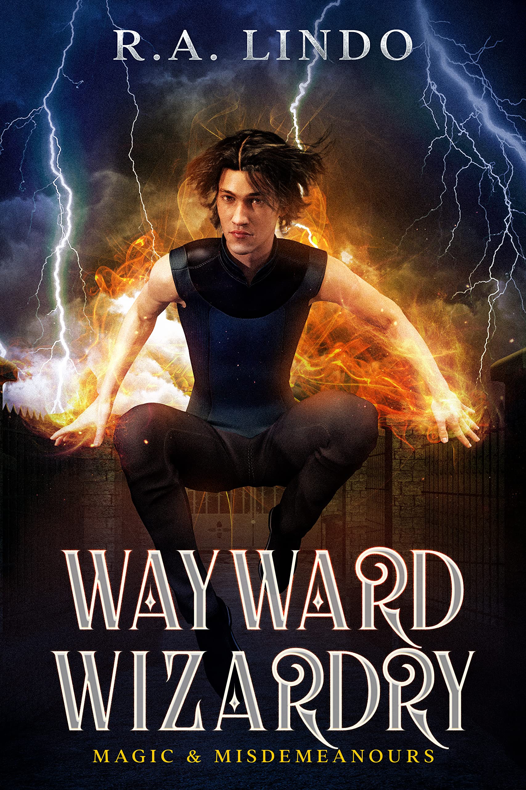 Wayward Wizardry: Magic & Misdemeanours 4 by R.A. Lindo | Goodreads