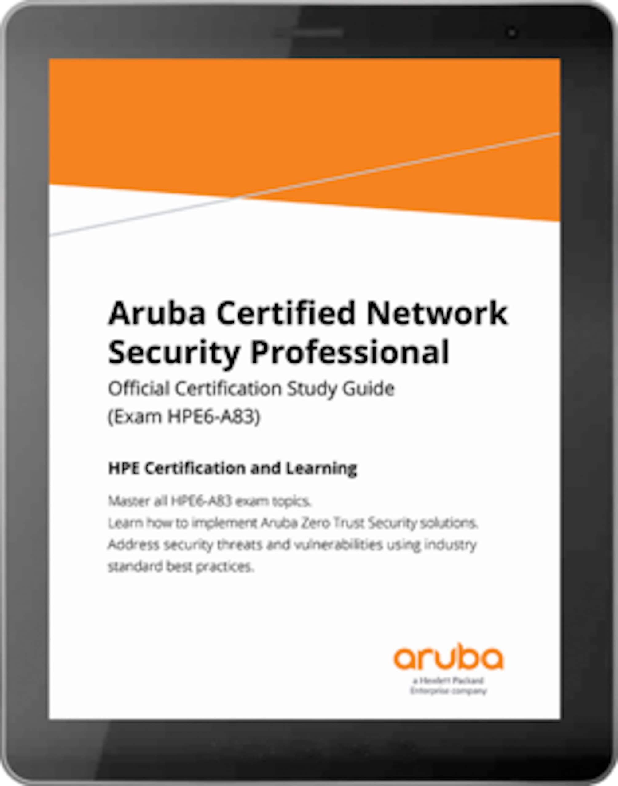 Aruba Certified Network Security Professional : Official Certification ...