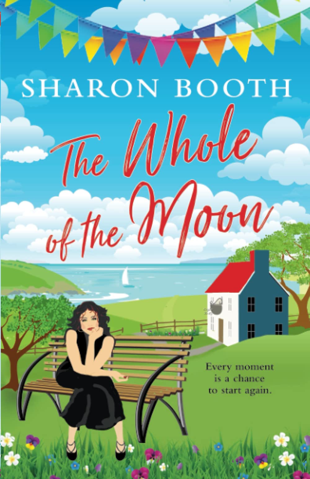 The Whole of the Moon (A Kearton Bay Novel) by Sharon Booth | Goodreads
