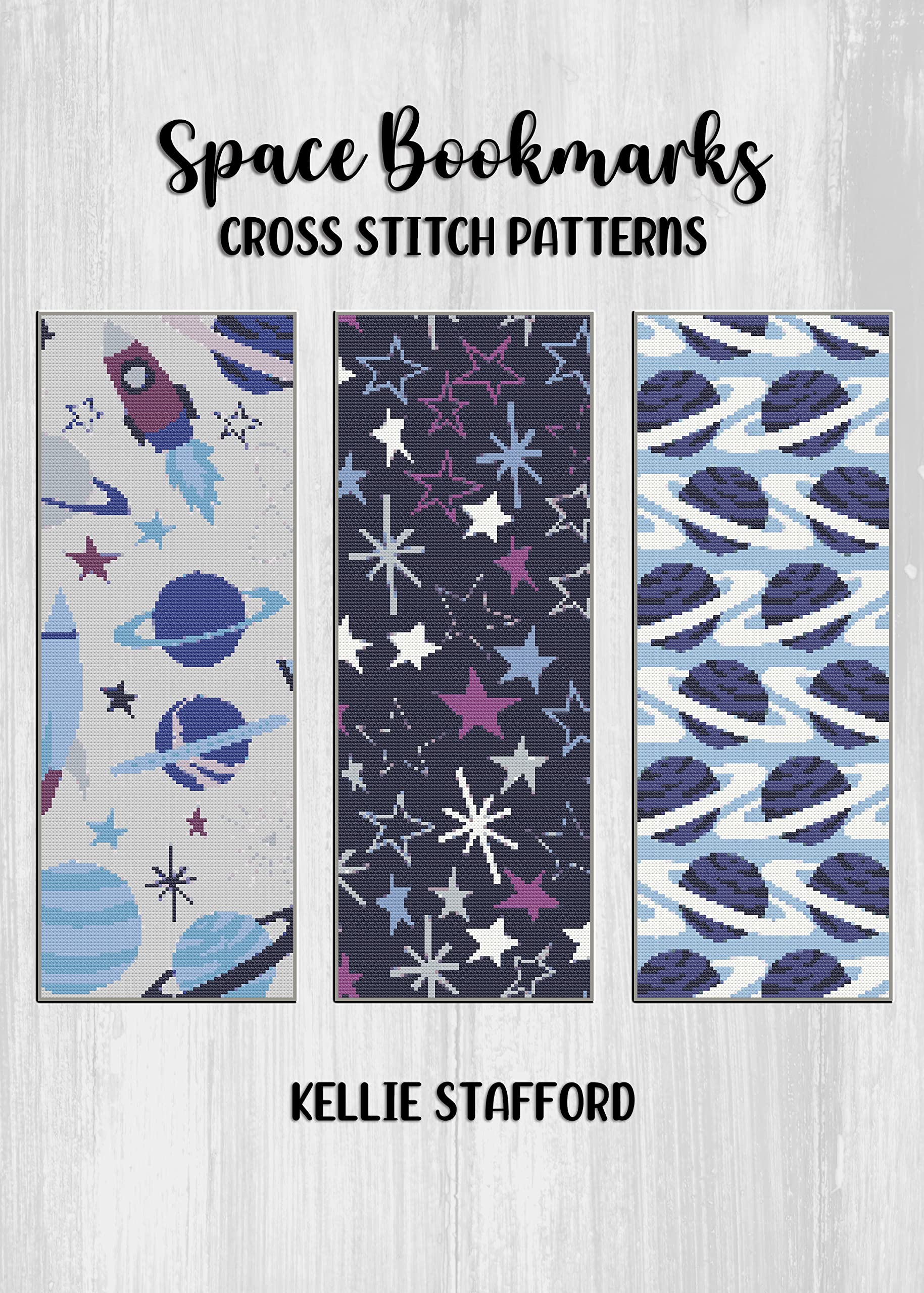 Space Bookmarks Cross Stitch Patterns by Kellie Stafford | Goodreads