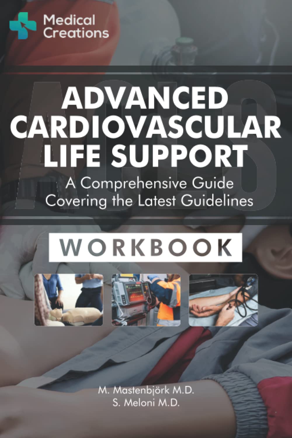 Advanced Cardiovascular Life Support (ACLS) - A Comprehensive Guide ...