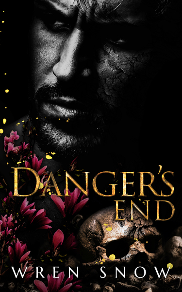 Dangers End by Wren Snow | Goodreads