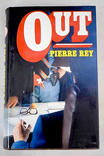 Out Pierre Rey by Pierre Rey | Goodreads