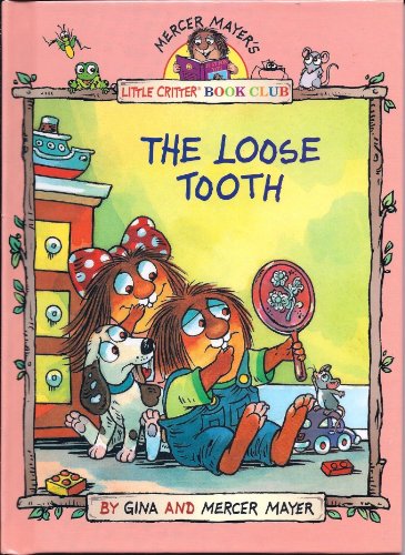 The Loose Tooth by Gina Mayer | Goodreads