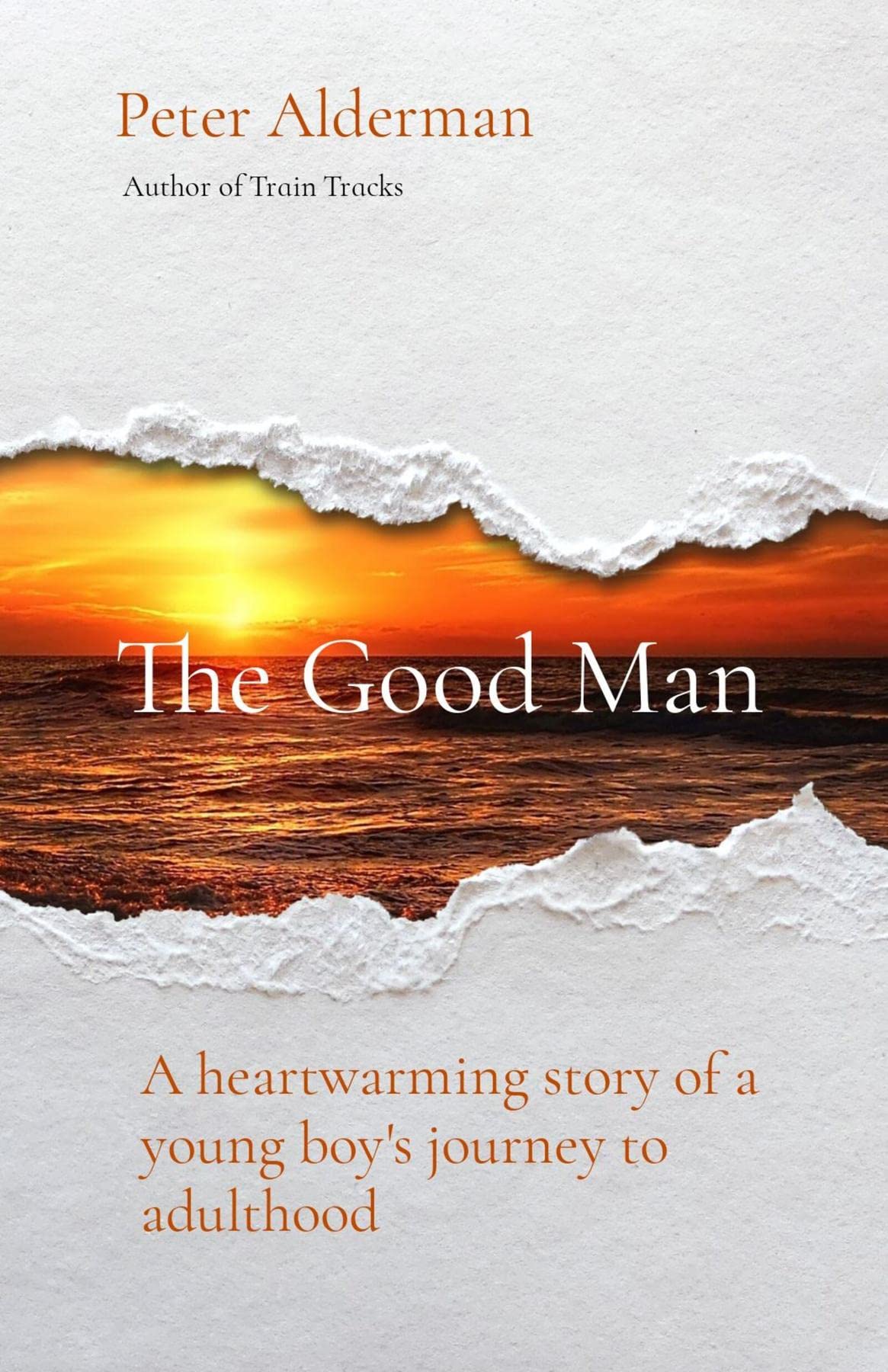 The Good Man: A heartwarming story of a young boy's journey to ...
