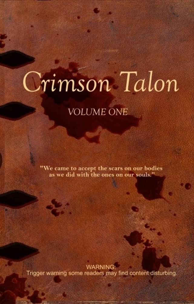 Crimson Talon: Volume One by Lee B. Chaffee | Goodreads