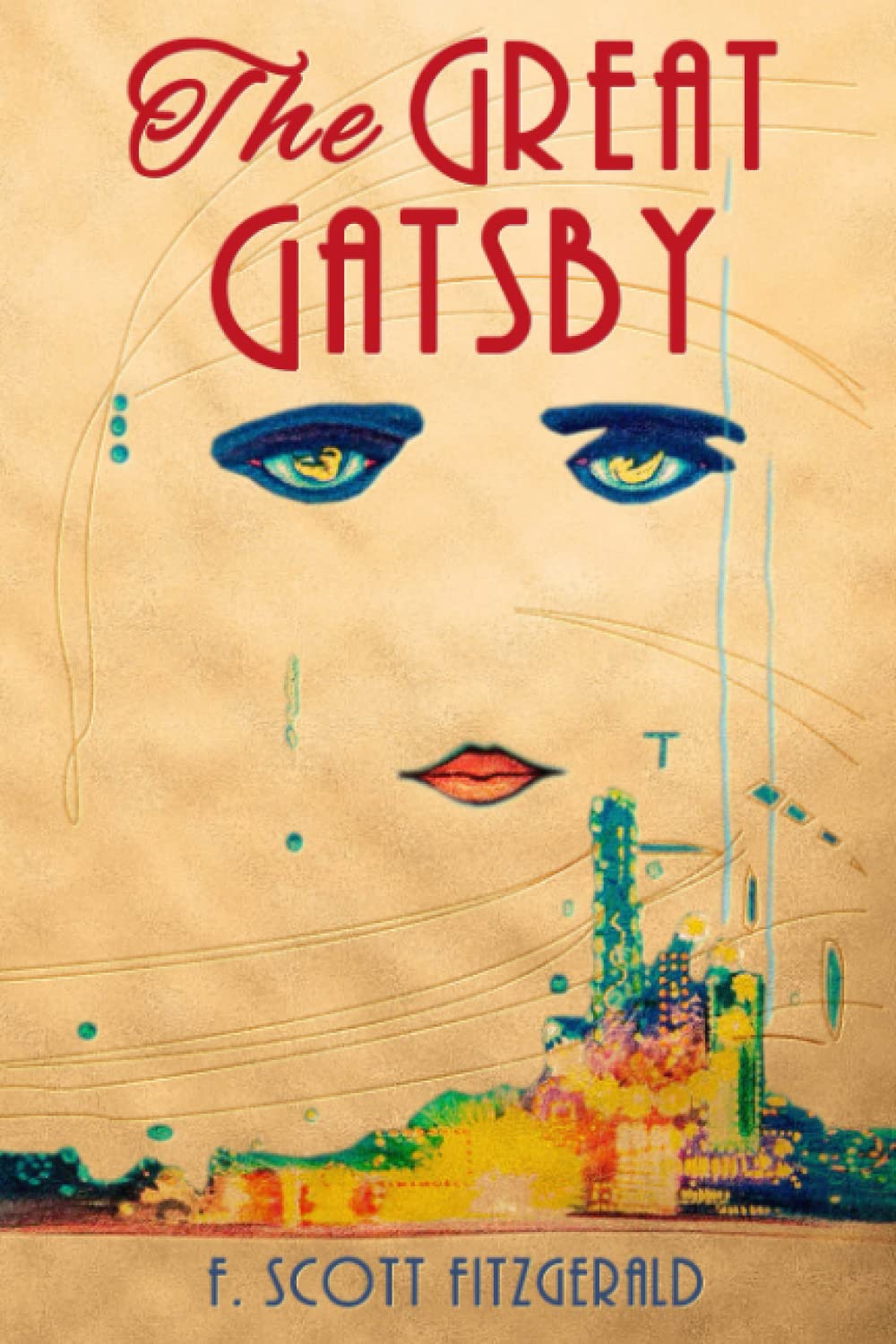 The Great Gatsby (Gold Edition): Original version (1925) of F. Scott ...
