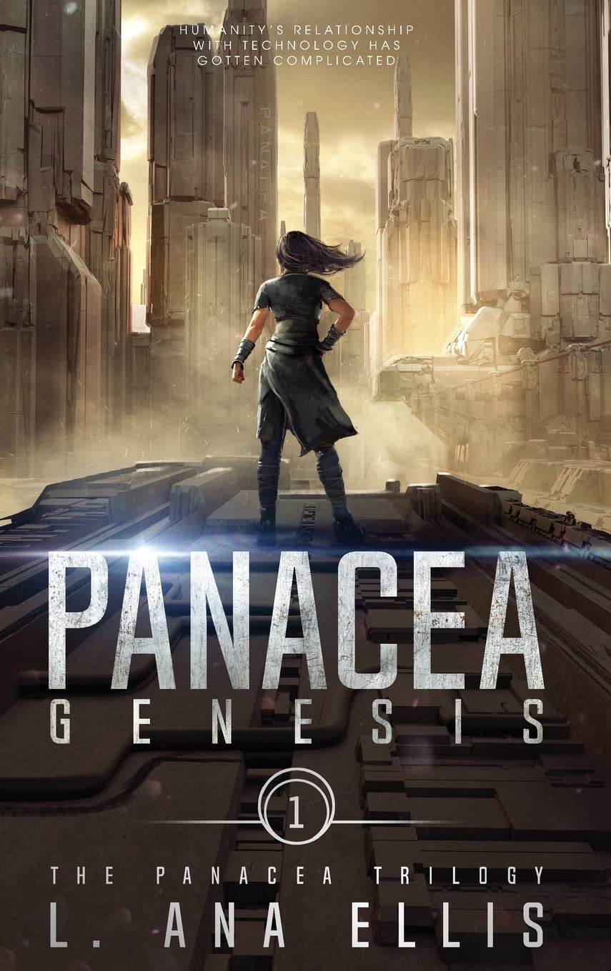 Panacea Genesis (Panacea Trilogy) by L. Ana Ellis | Goodreads