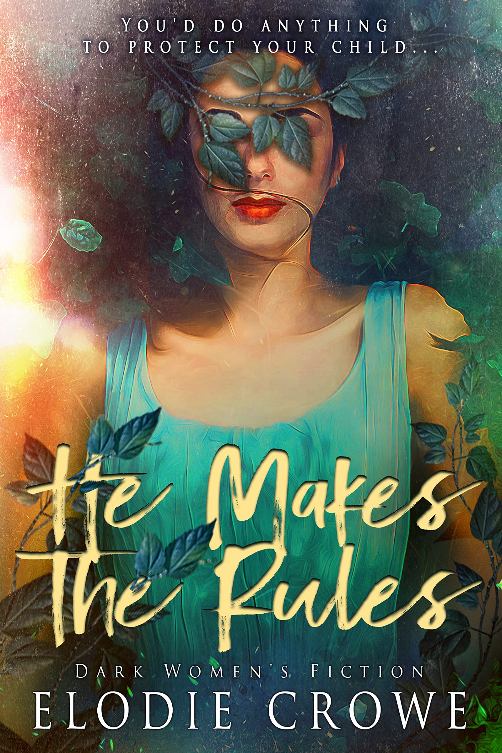 He Makes the Rules (Cowered, #1) by Elodie Crowe | Goodreads