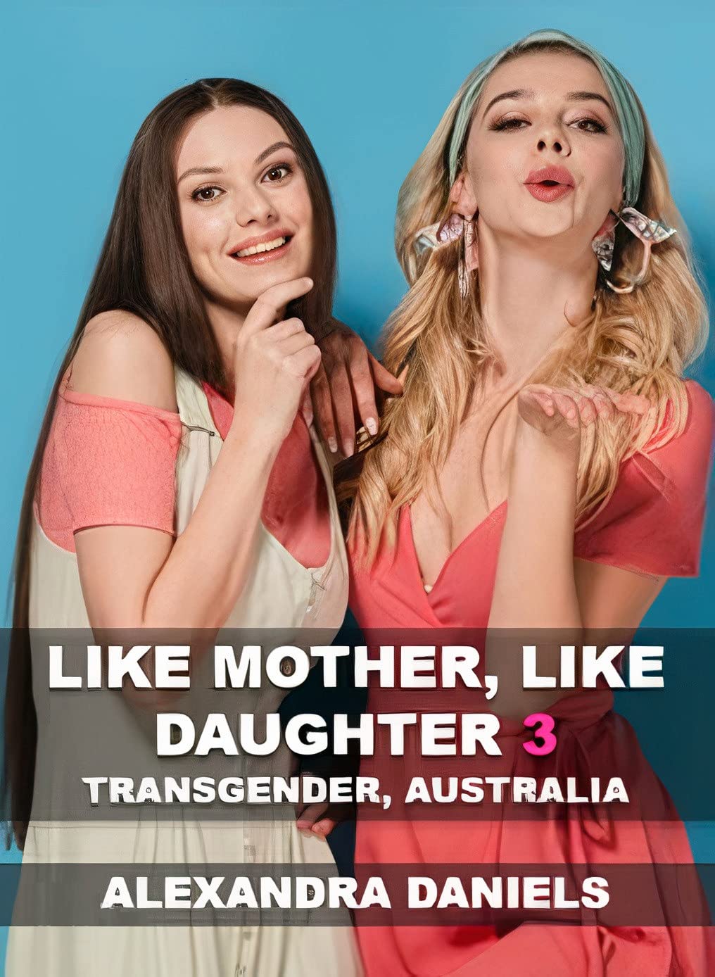 Like Mother, Like Daughter 3: TRANSGENDER, AUSTRALIA, CROSSDRESSING by ...
