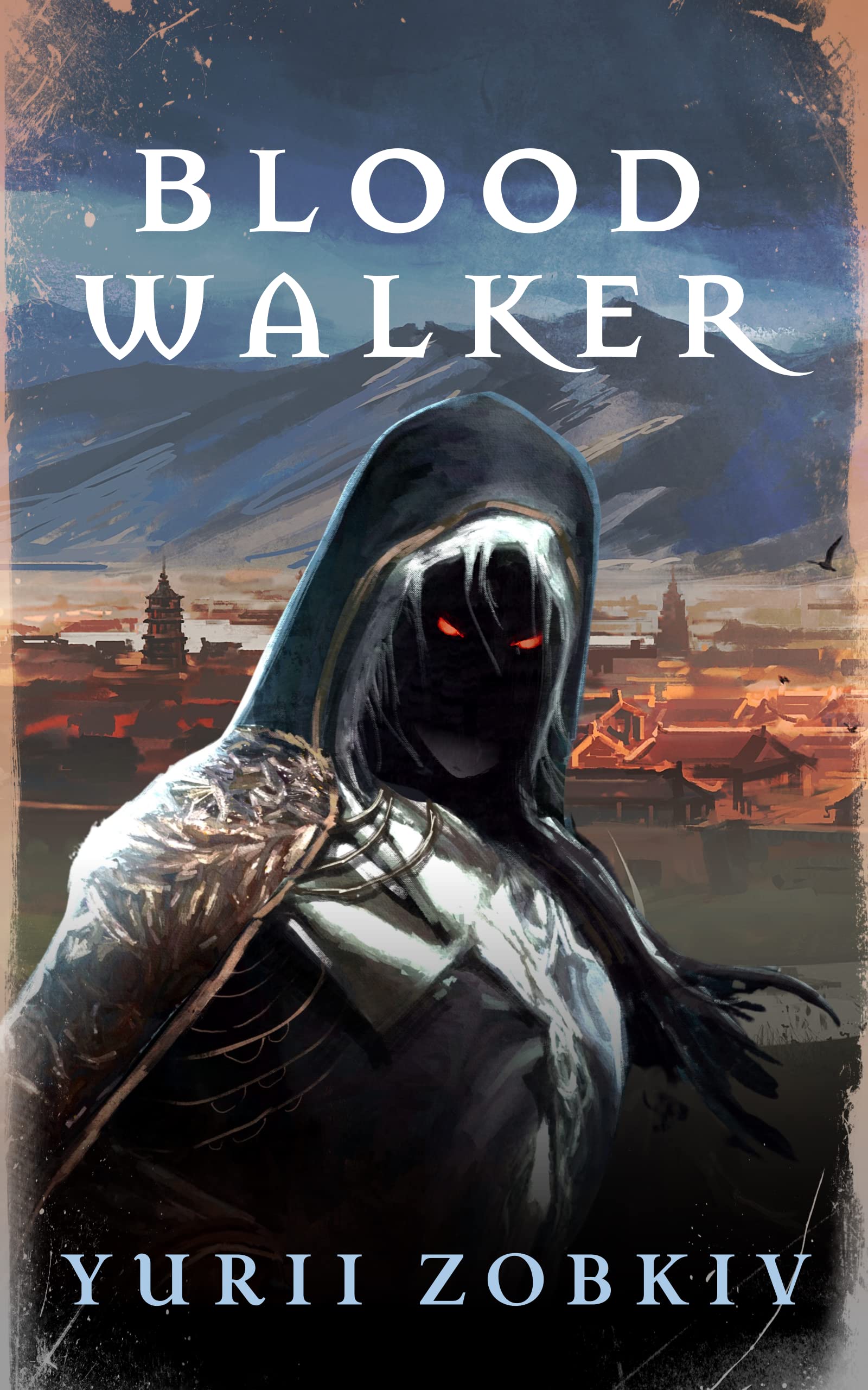 Blood Walker by Yurii Zobkiv | Goodreads