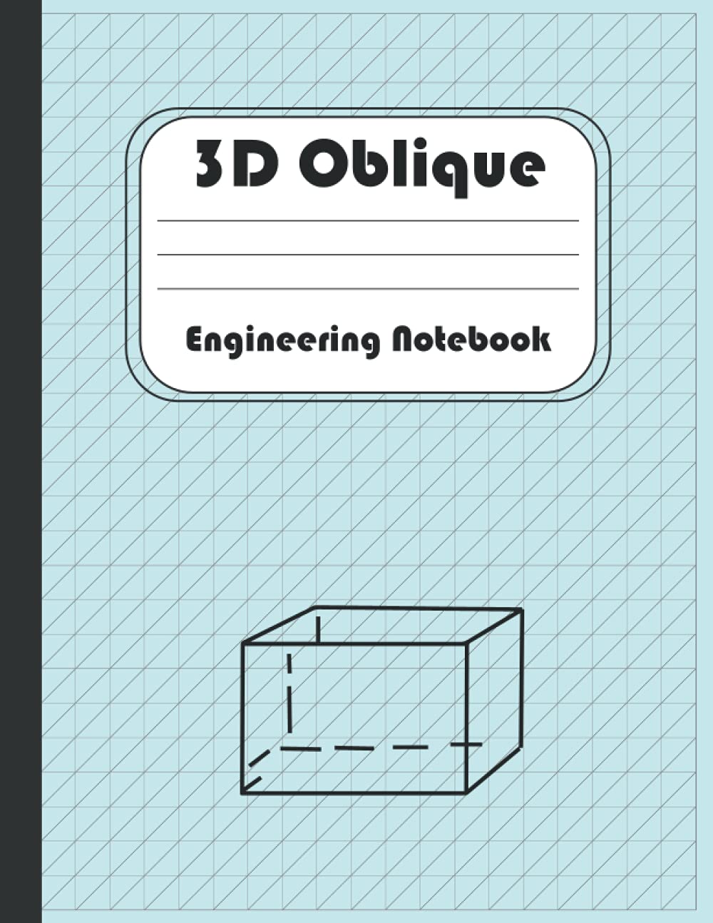 3D Oblique Engineering Notebook: Oblique Calligraphy, Three Dimensional ...