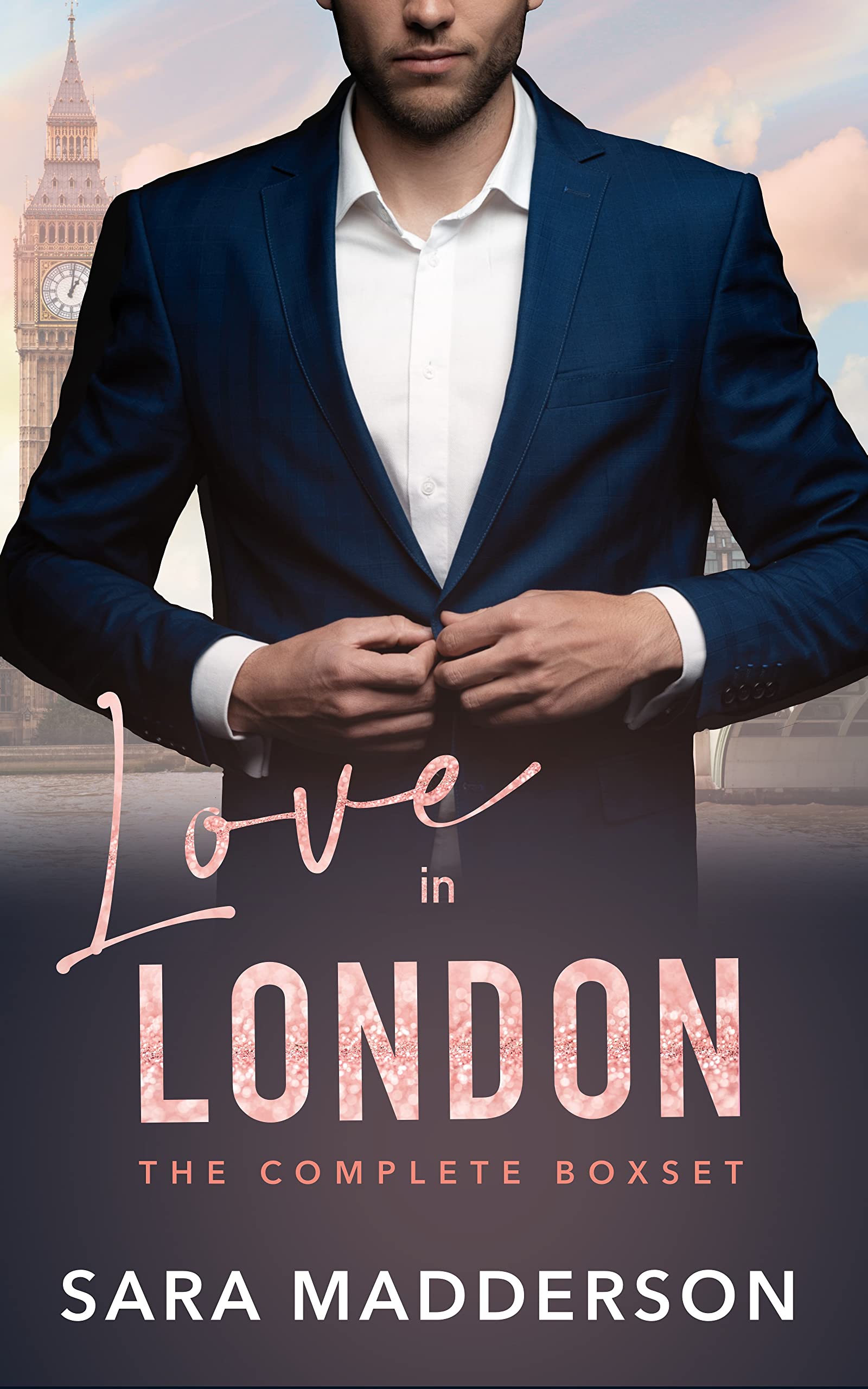 Love in London: The Complete Boxset by Sara Madderson | Goodreads