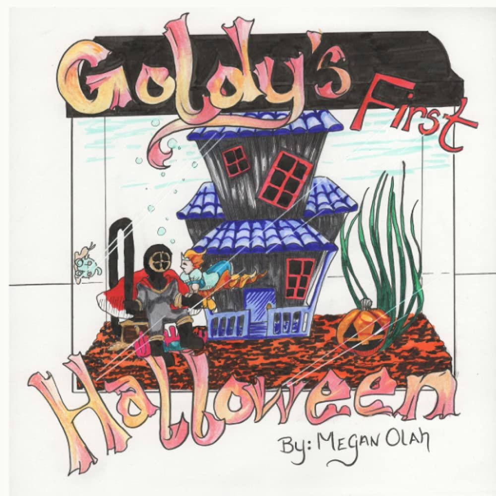 Goldy's First Halloween (Goldy the Goldfish Mermaid) by Megan Olah ...