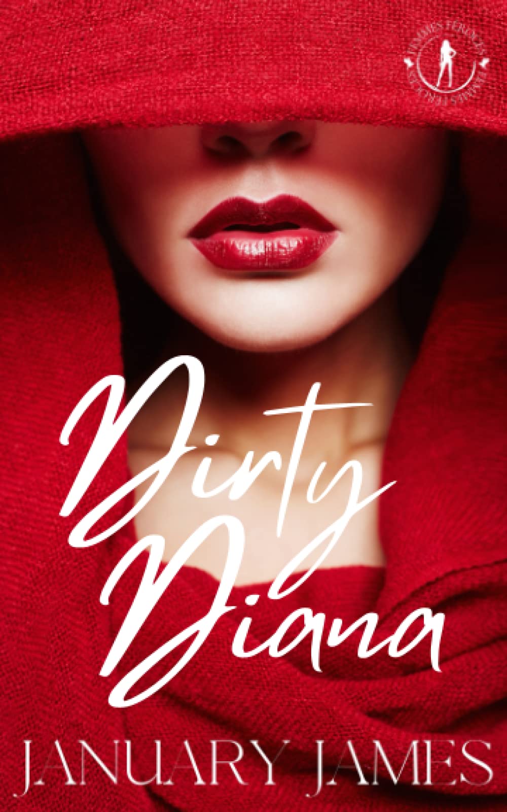 Dirty Diana (Fémmes Féroces) by January James | Goodreads