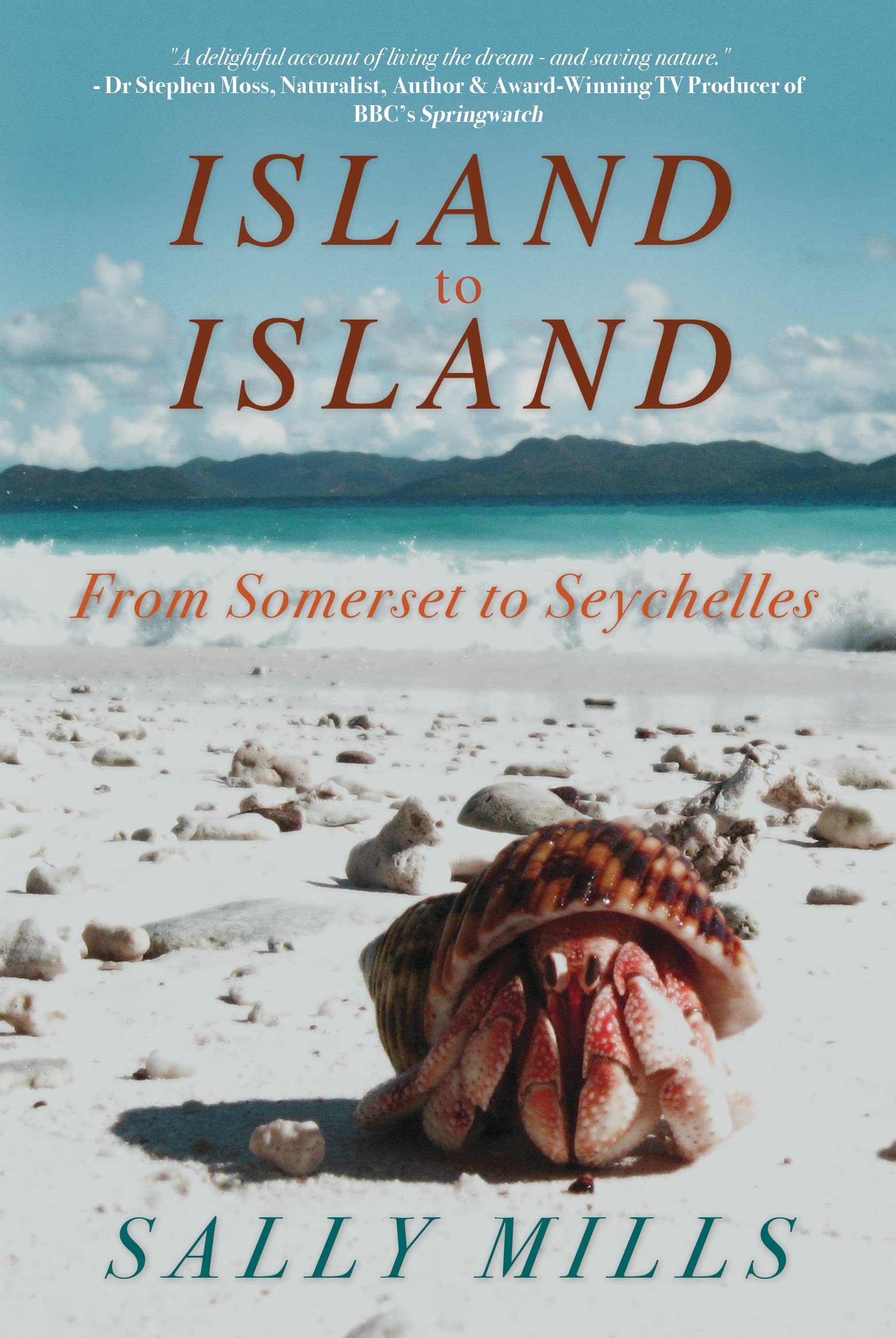 Island to Island: From Somerset to Seychelles by Sally Mills | Goodreads