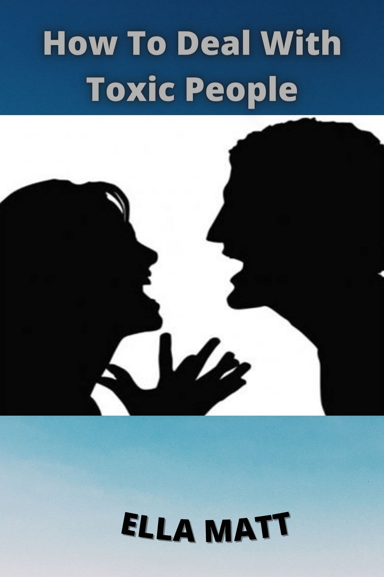 HOW TO DEAL WITH TOXIC PEOPLE: the highly sensitive persons guild to ...