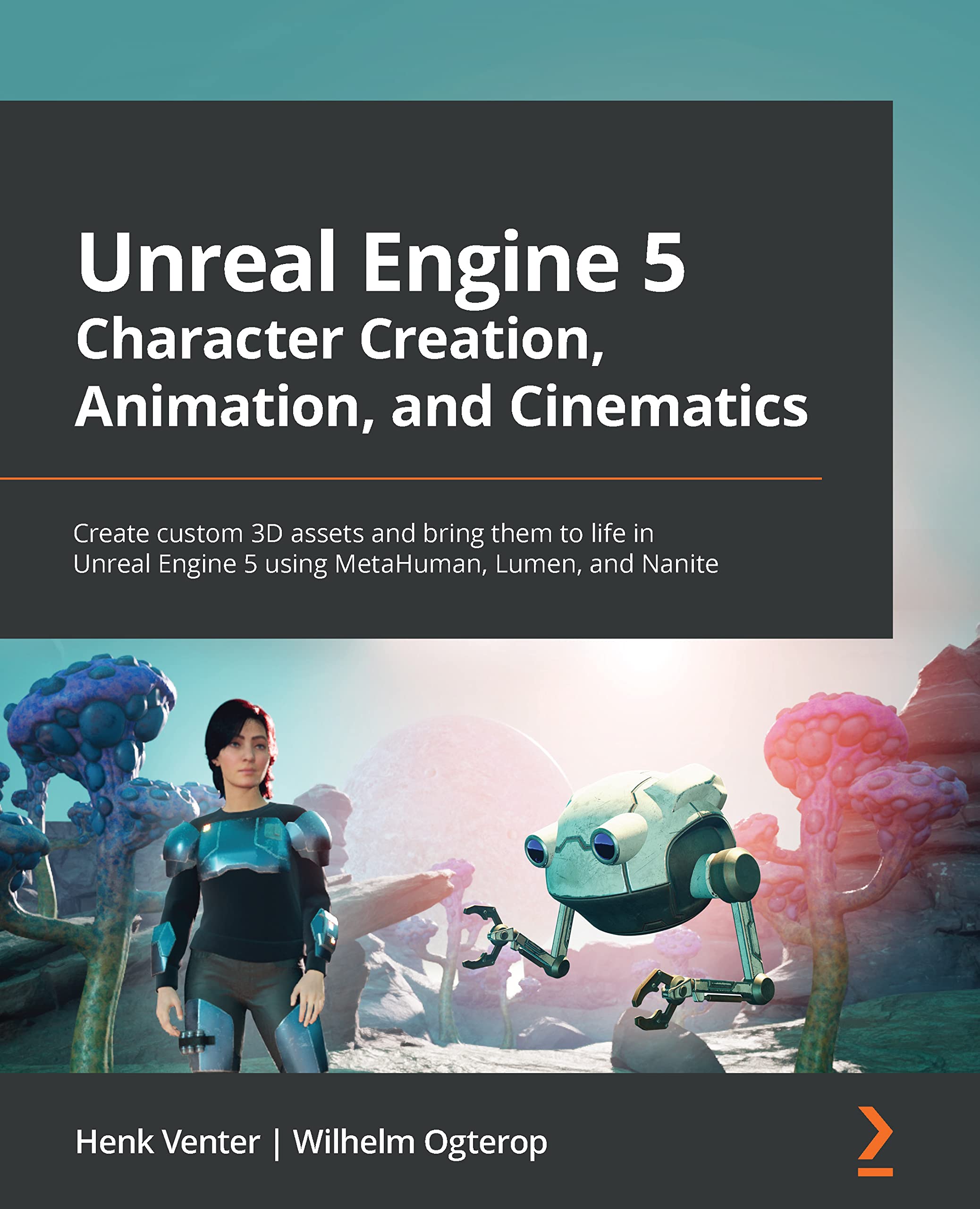 Unreal Engine 5 Character Creation, Animation, and Cinematics: Create ...