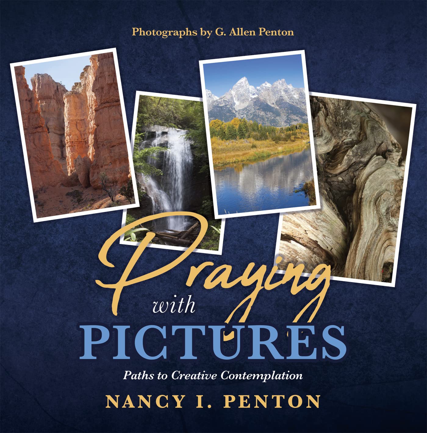 Praying with Pictures: Paths to Creative Contemplation by Nancy I ...