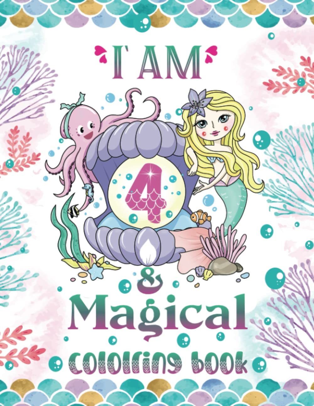 I Am 4 And Magical Mermaid Birthday Gift For 4 Year Old Girl: fairy ...