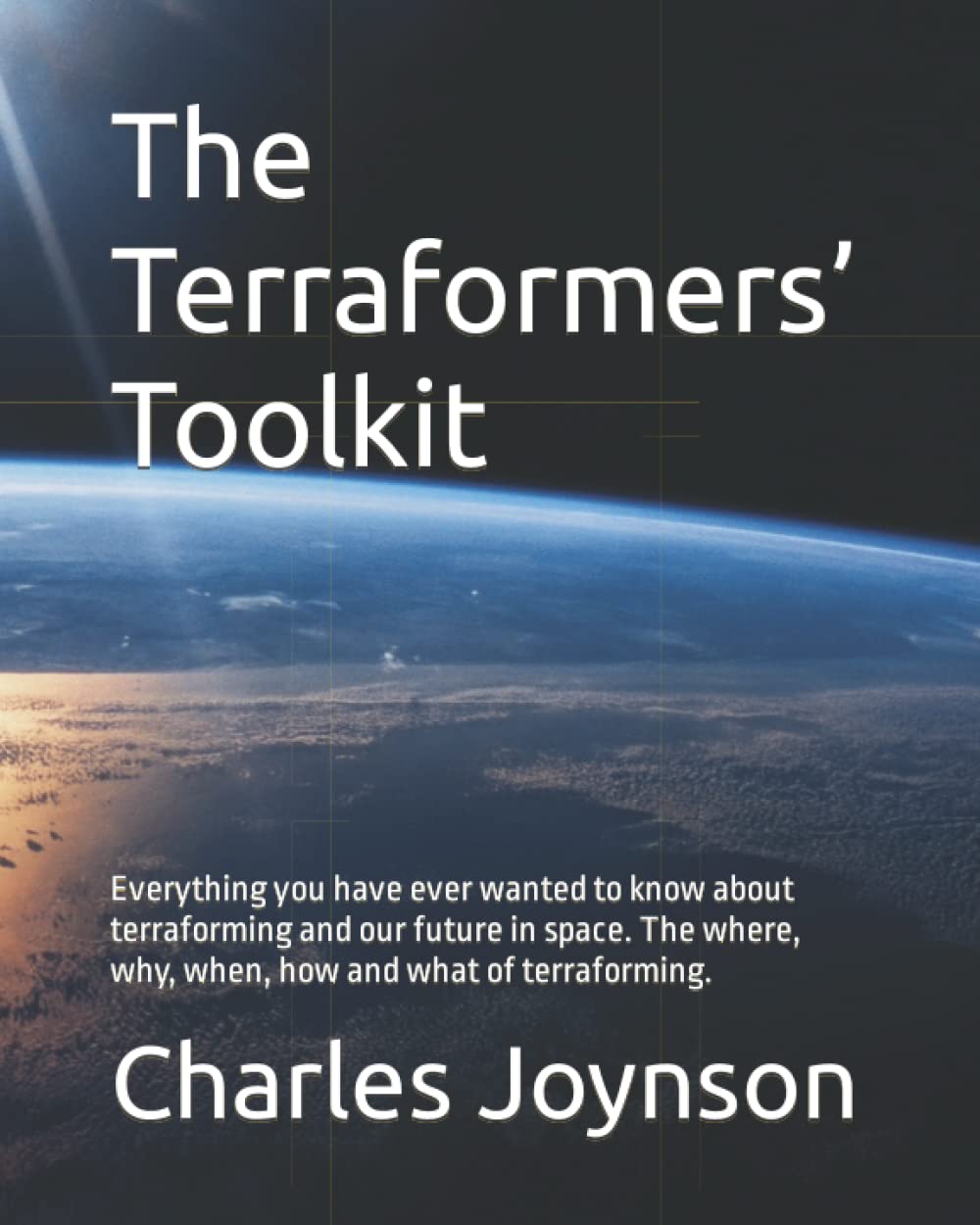 The Terraformers’ Toolkit: Everything you have ever wanted to know ...