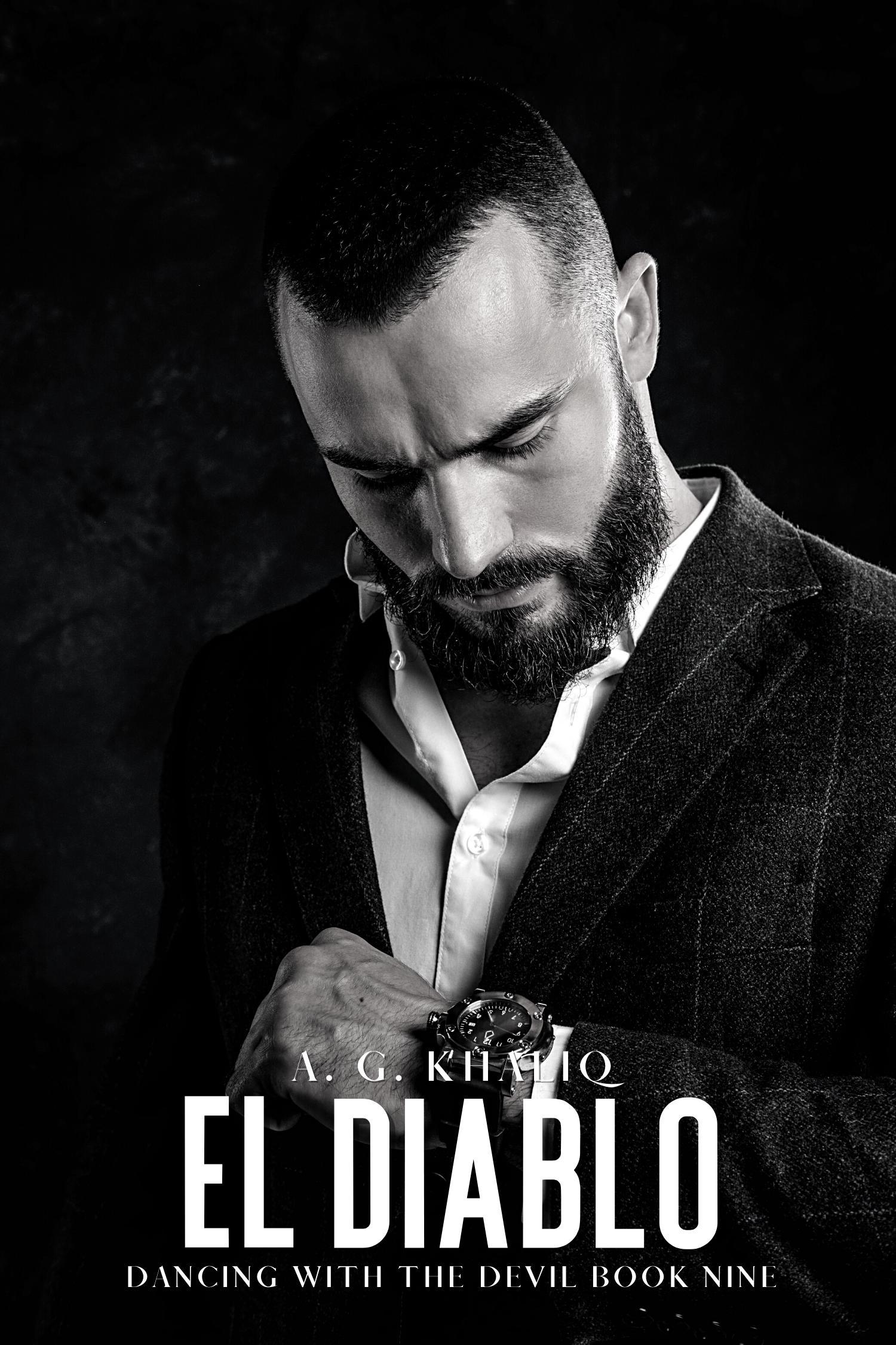 El Diablo (Dancing with the Devil, #9) by A.G. Khaliq | Goodreads