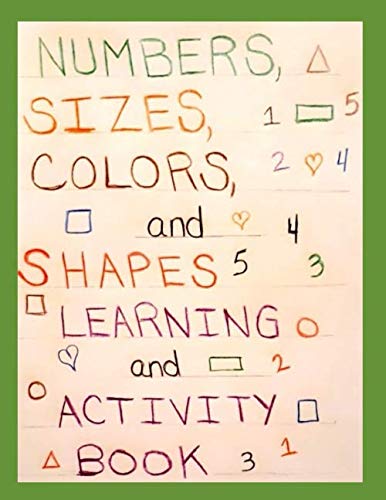 Numbers, Sizes, Colors, and Shapes Learning and Activity Book by ...