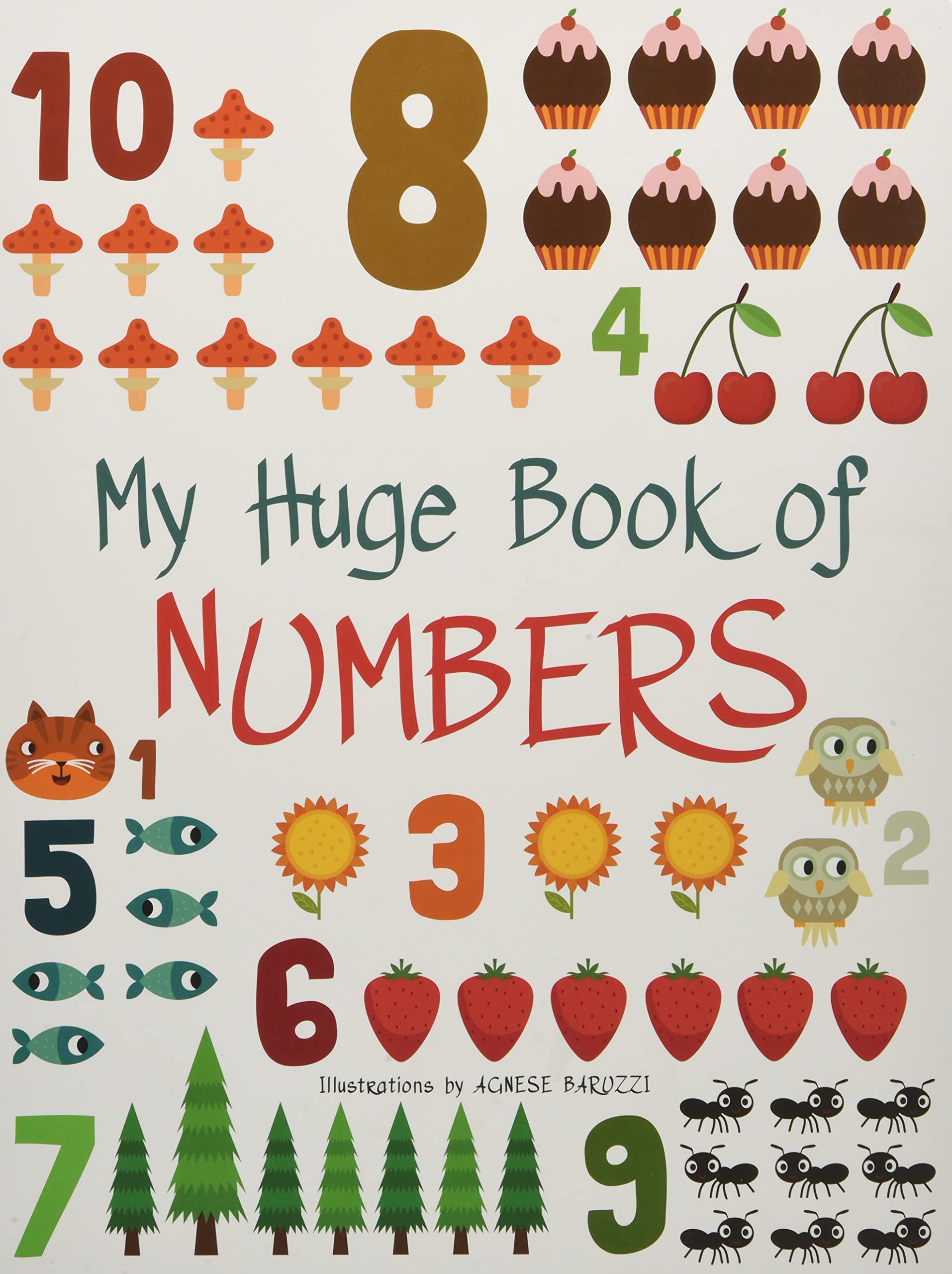 My Huge Book of Numbers by Agnese Baruzzi | Goodreads