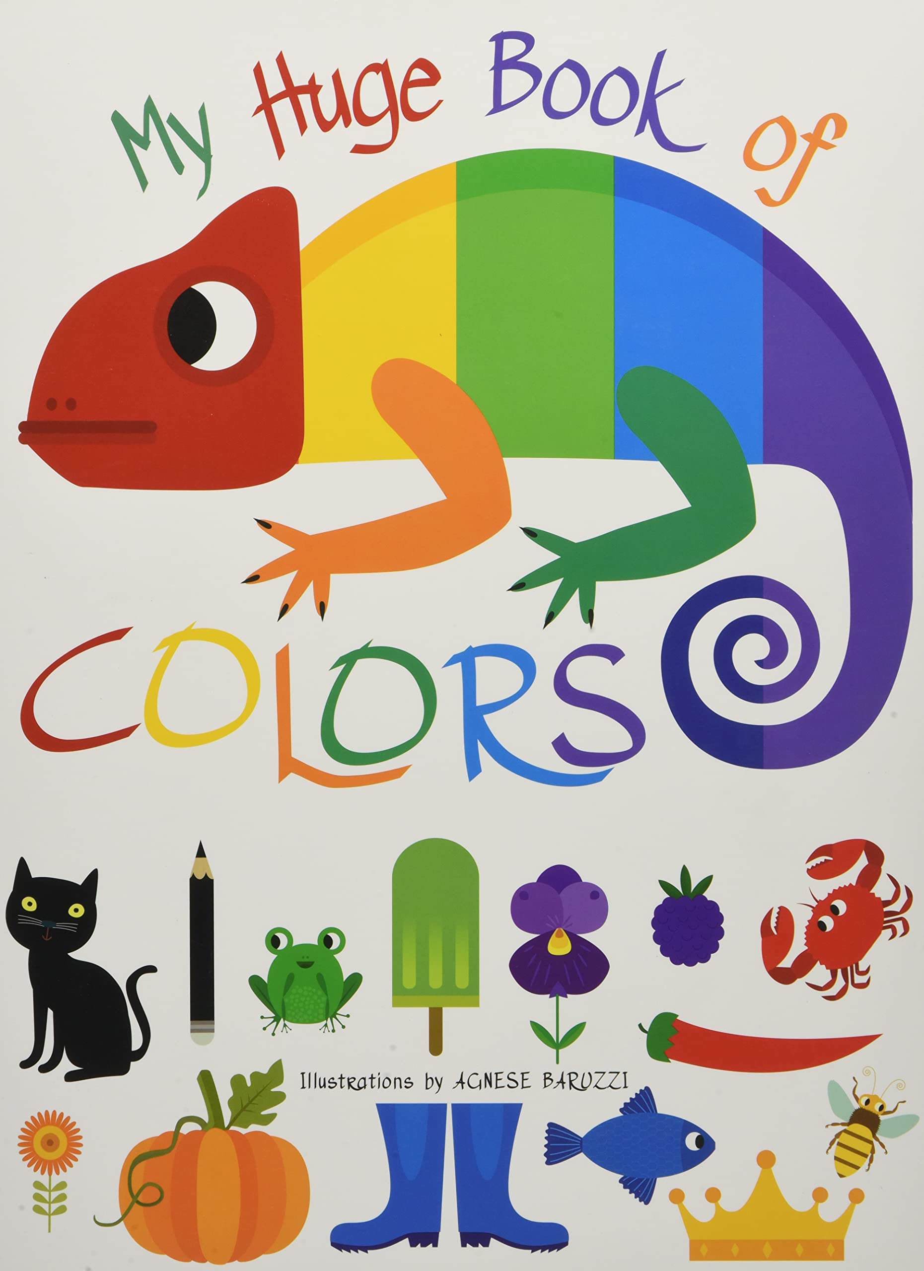 My Huge Book of Colors /anglais by Agnese Baruzzi | Goodreads