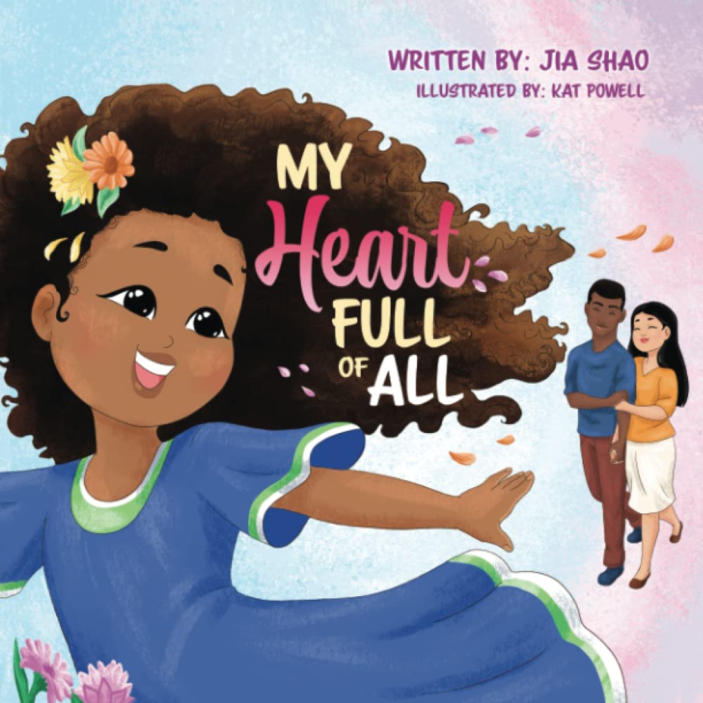My Heart Full of All: A Diverse, Multiracial, Inclusive and ...
