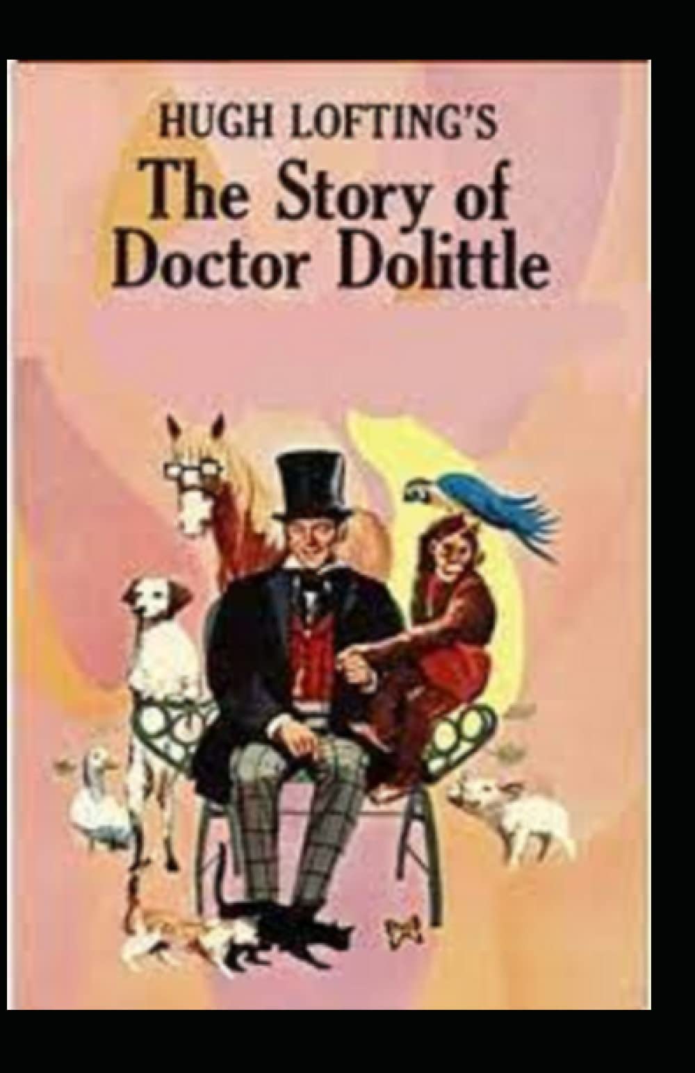 the story of doctor dolittle by hugh lofting illustrated edition by ...