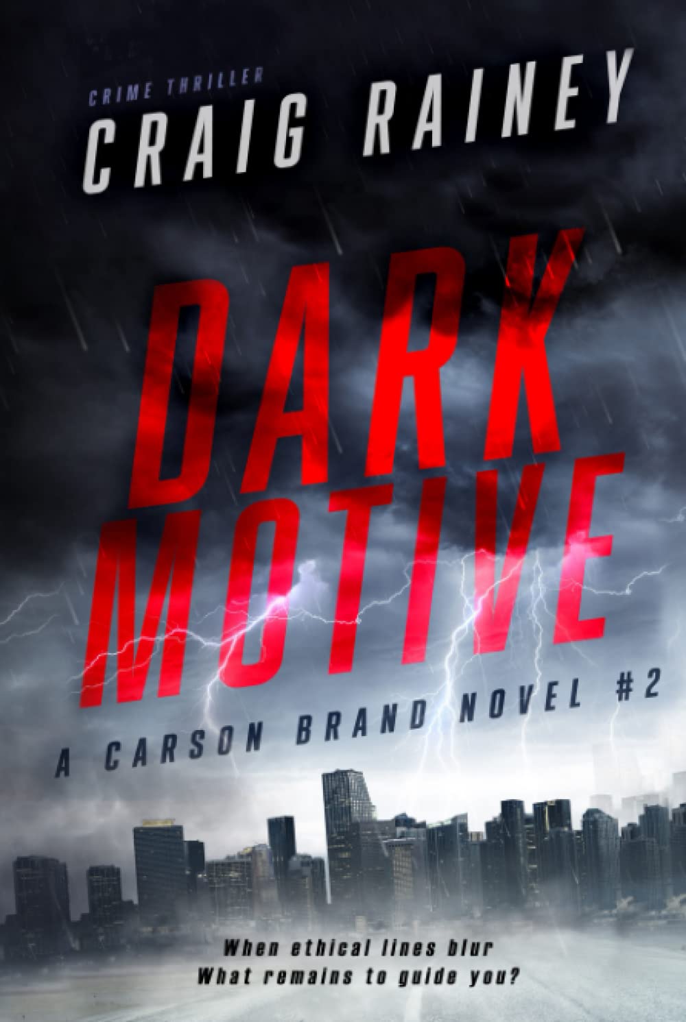 Dark Motive: A Carson Brand Novel by Craig Rainey | Goodreads