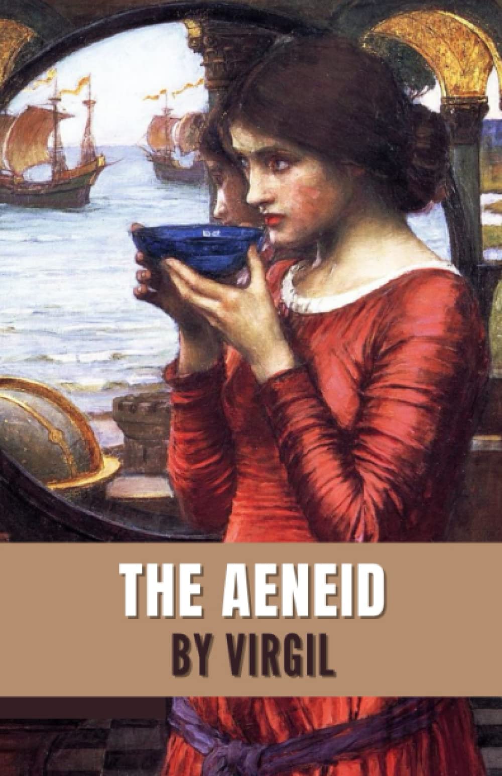 The Aeneid: The Complete Latin Epic Poem in 12 books, English edition ...