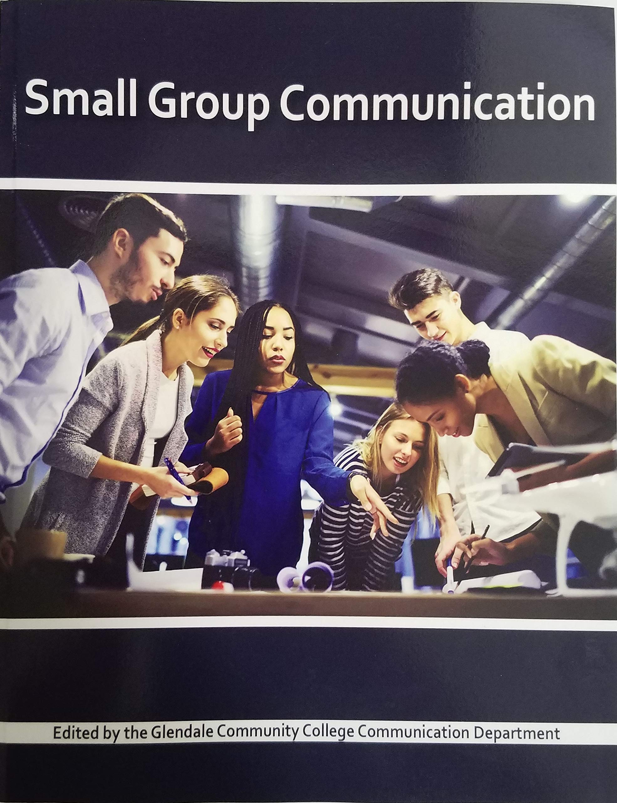 Small Group Communication by Glendale Community College Communication ...