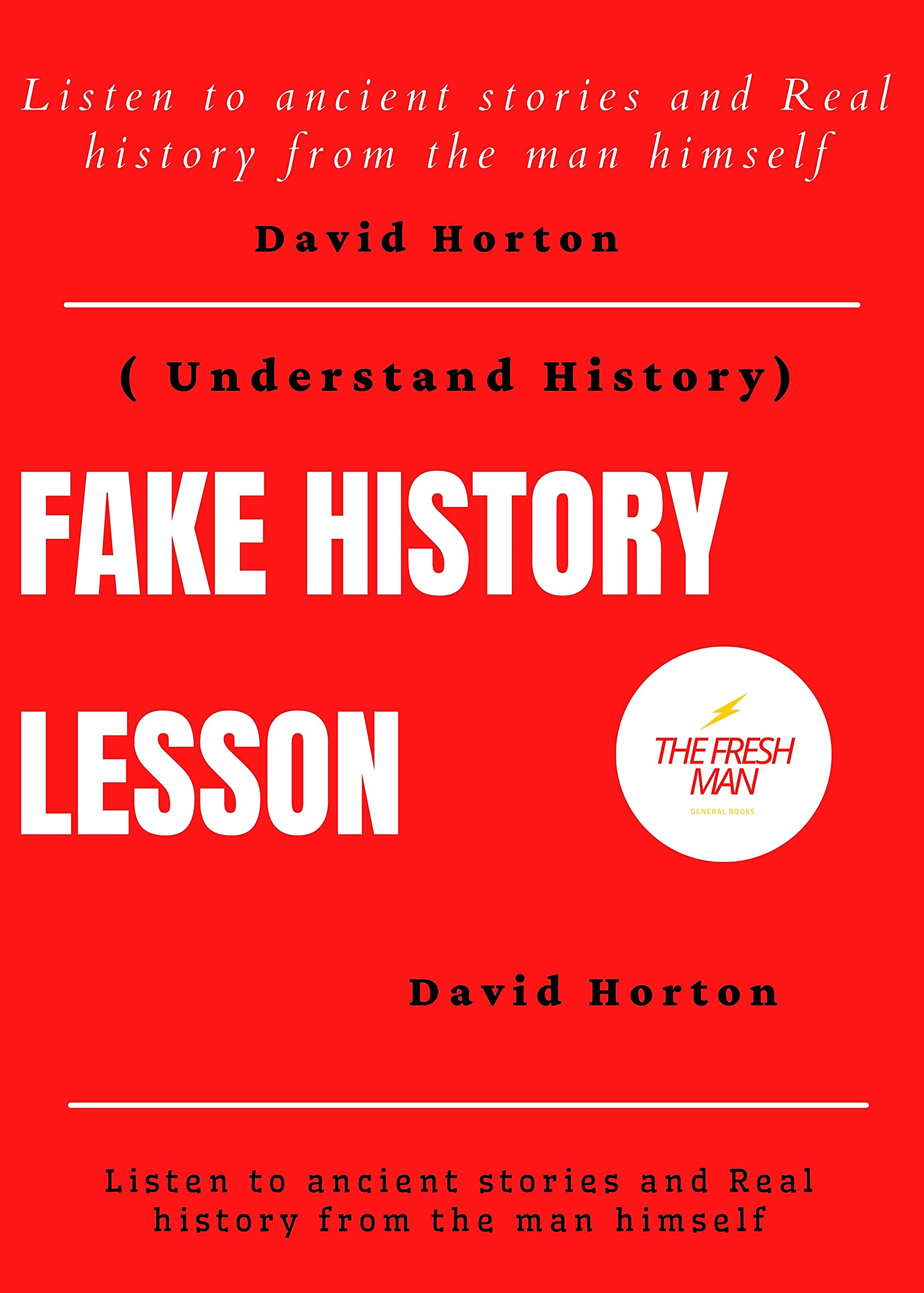 Fake History Lesson: Listen to ancient stories and Real history from ...
