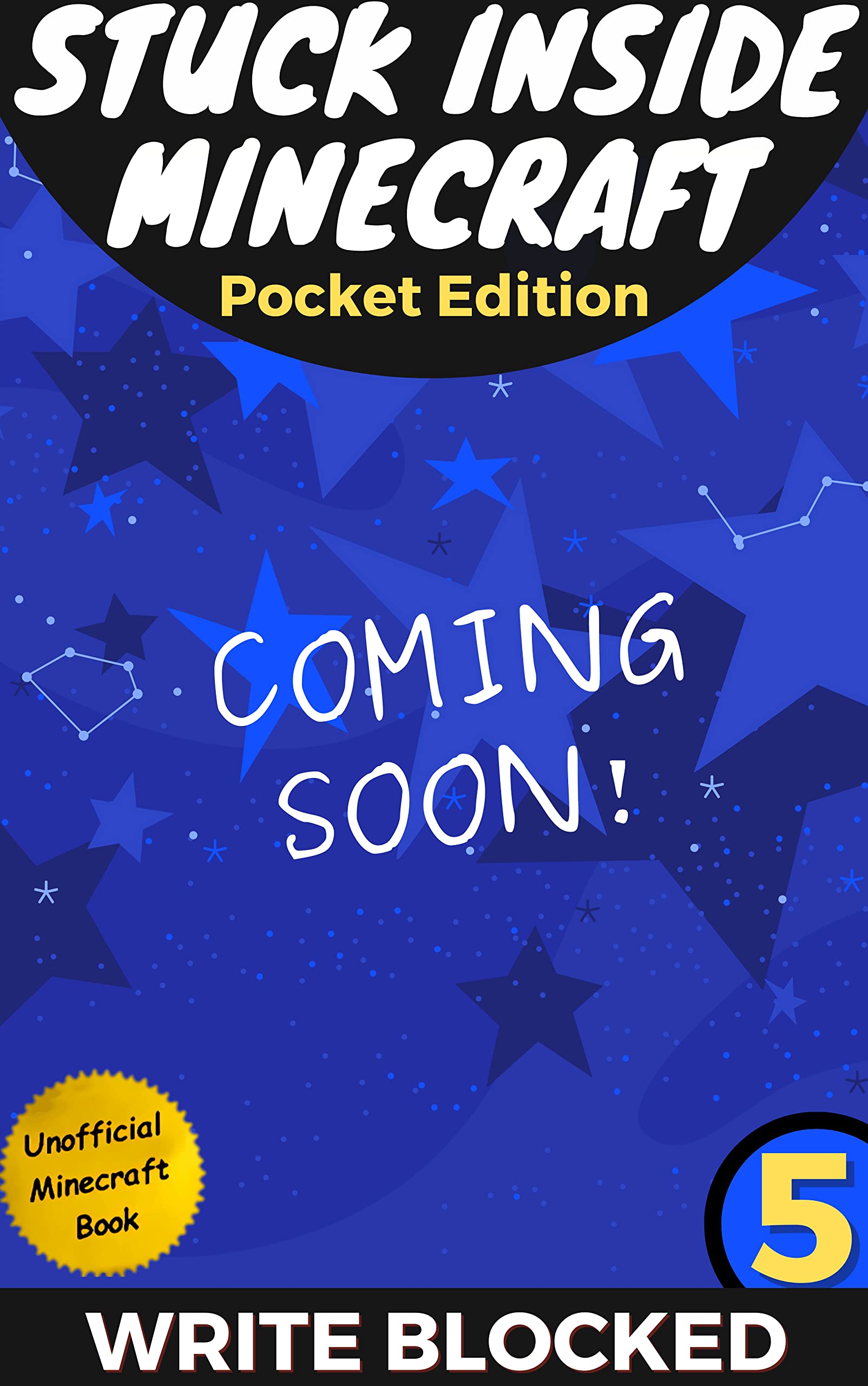 Stuck Inside Minecraft: Pocket Edition 5: by Write Blocked | Goodreads