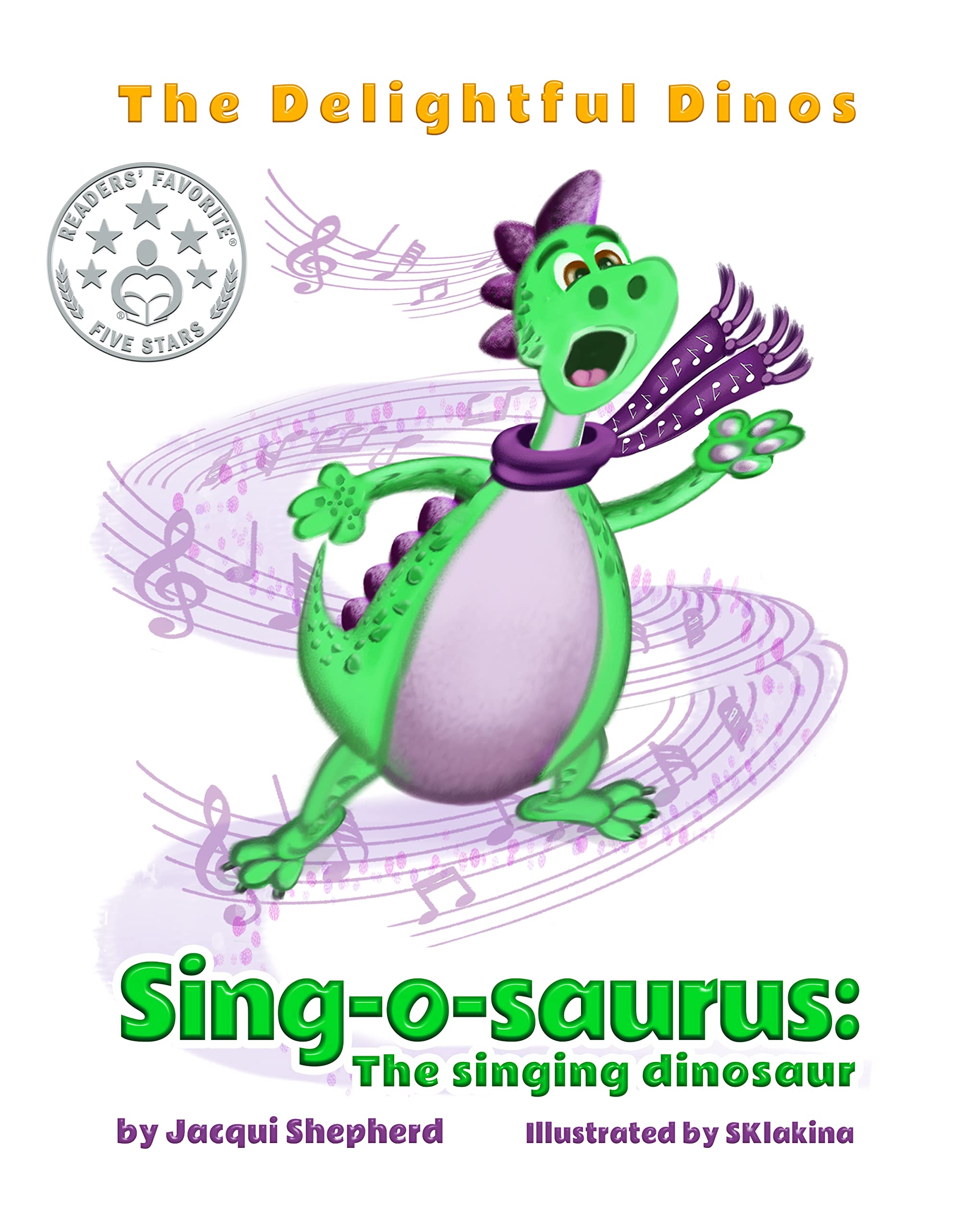 Sing-o-saurus: The singing dinosaur by Jacqui Shepherd | Goodreads