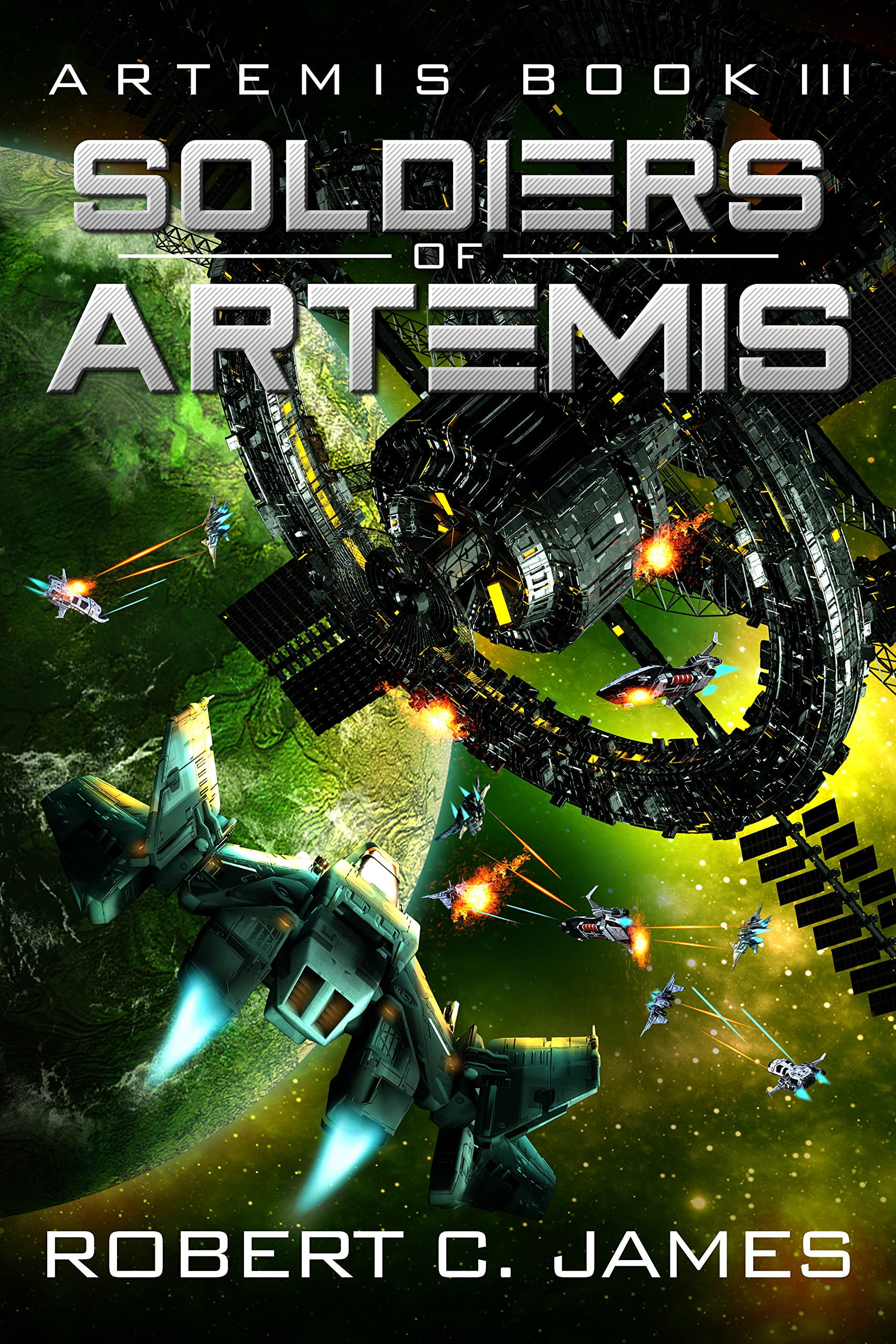 Soldiers of Artemis by Robert C. James | Goodreads