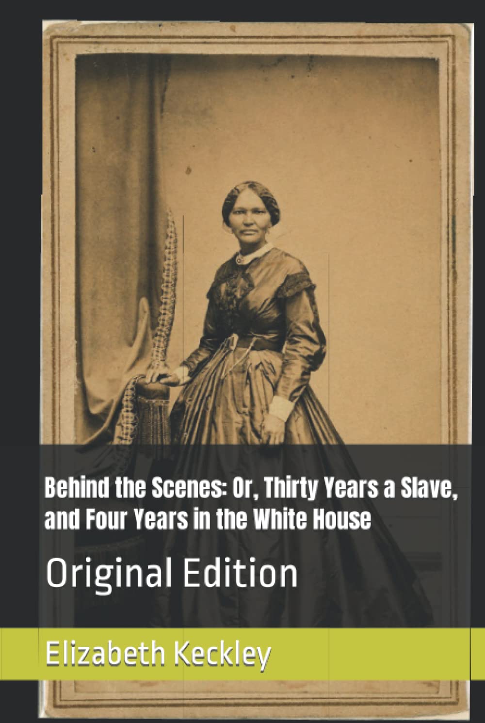 Behind the Scenes: Or, Thirty Years a Slave, and Four Years in the ...