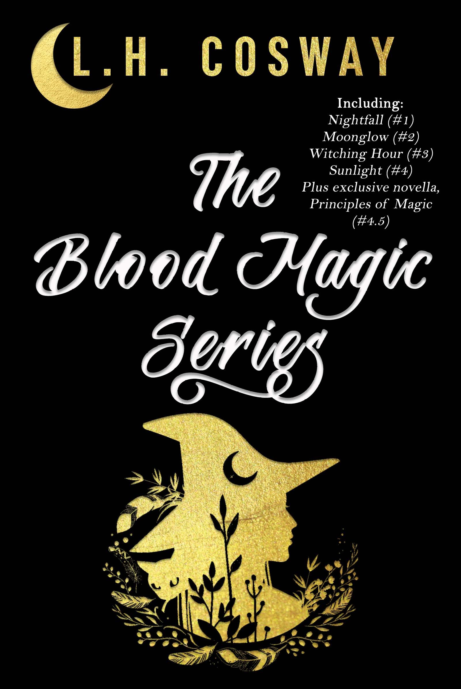 The Blood Magic Series: Books 1 - 4 by L.H. Cosway | Goodreads