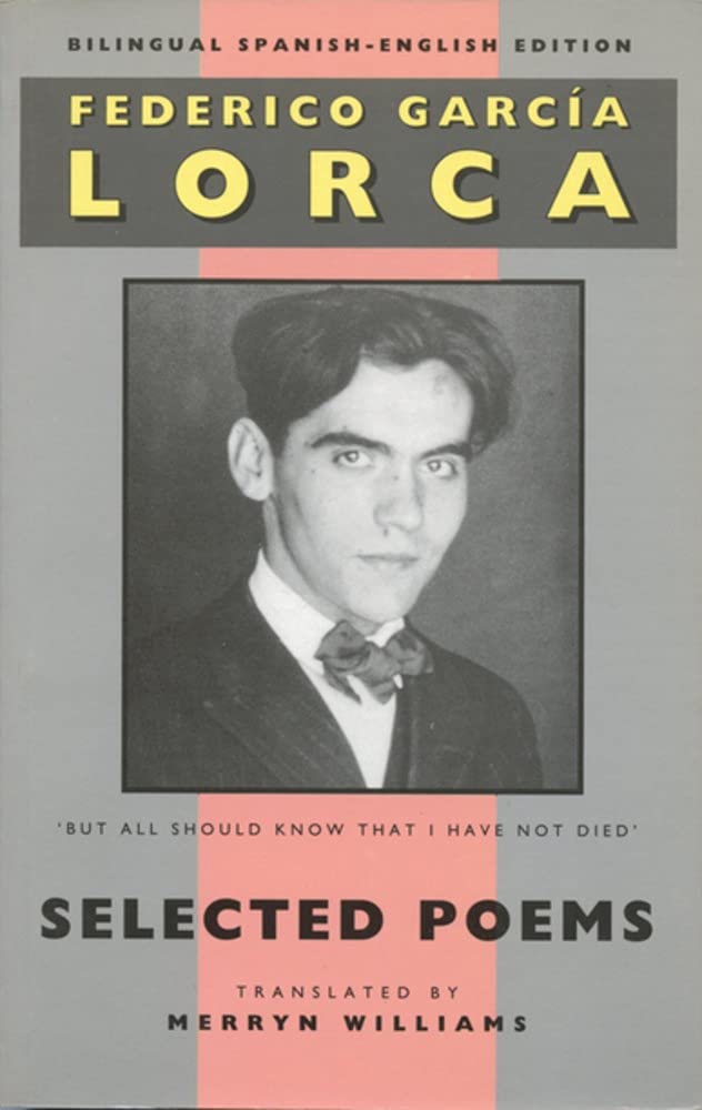 Lorca: Selected Poems: Bilingual Spanish-English edition by Federico ...