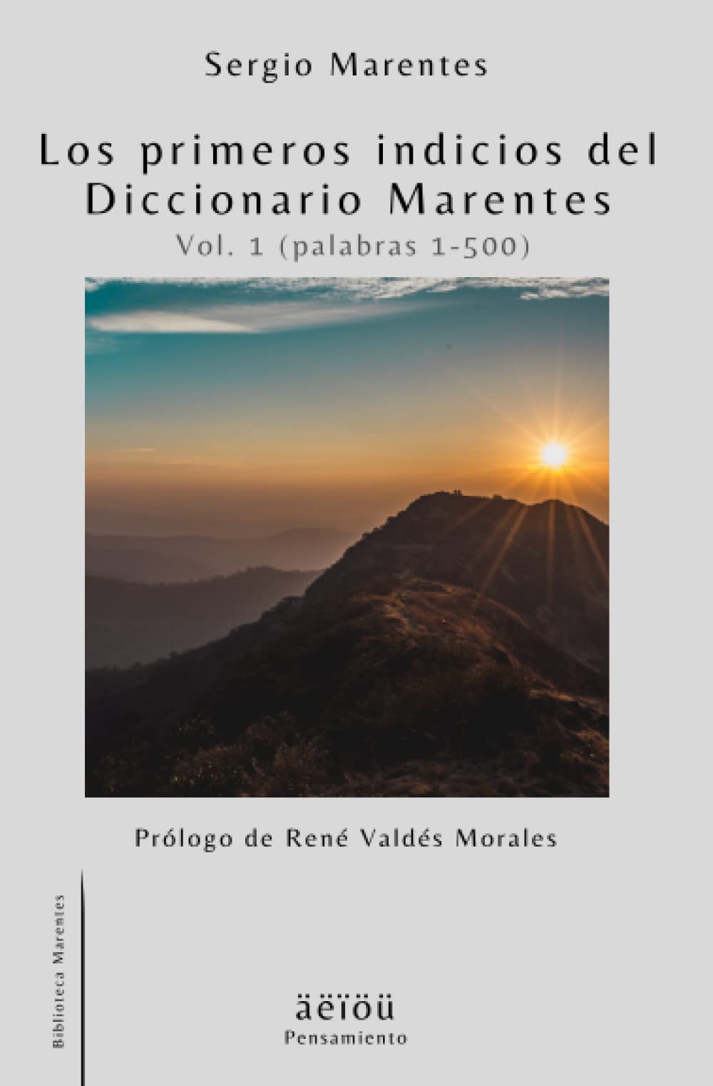 Los primeros indicios del Diccionario Marentes (Vol. 1 Palabras 1-500 ...
